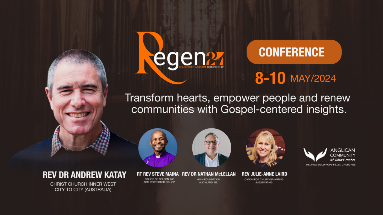 ACM REGEN24 Conference - Booking now open | Anglican Community of St Mark